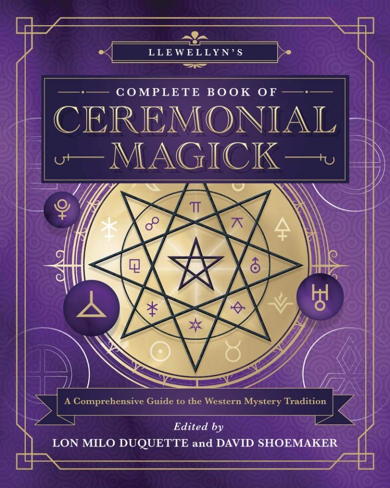 Llewellyn’s Complete Book of Ceremonial Magick: A Comprehensive Guide ...